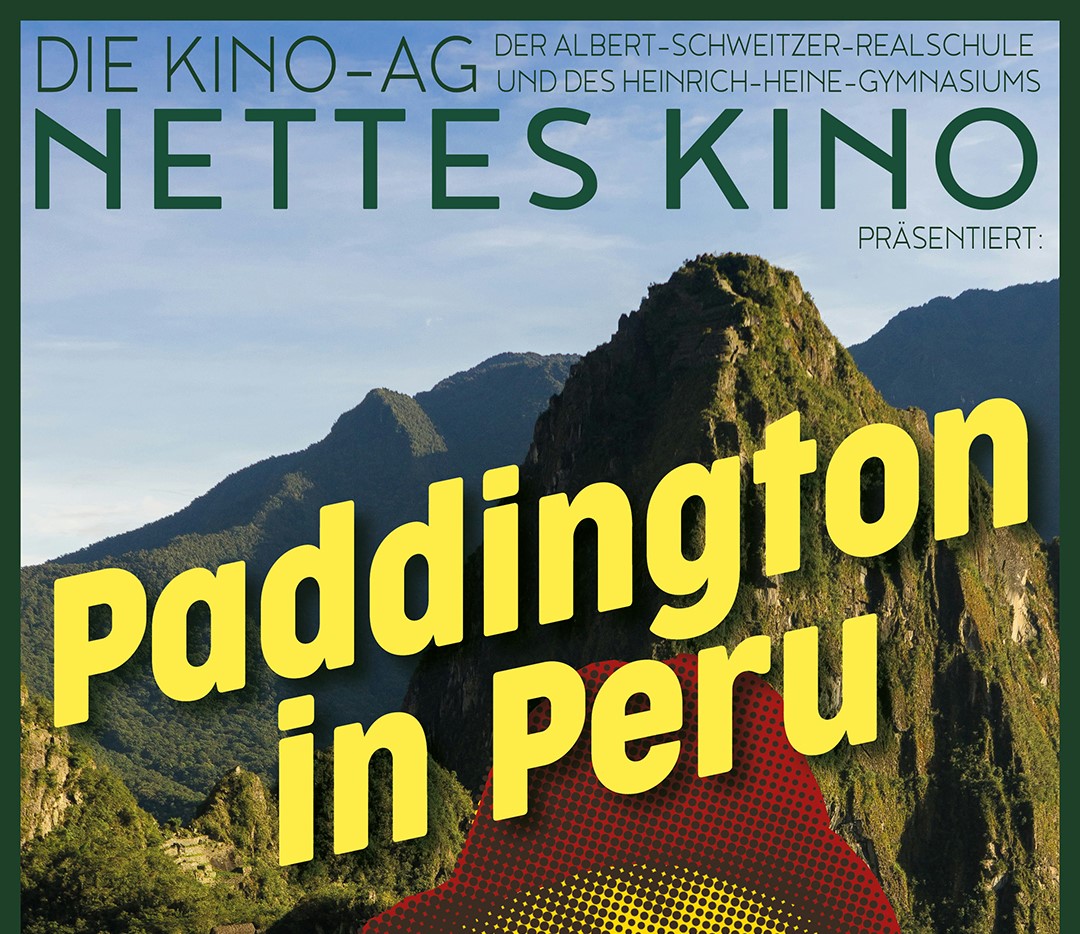 Mit Nettes Kino und Paddington nach Peru - Albert Schweitzer Realschule ...